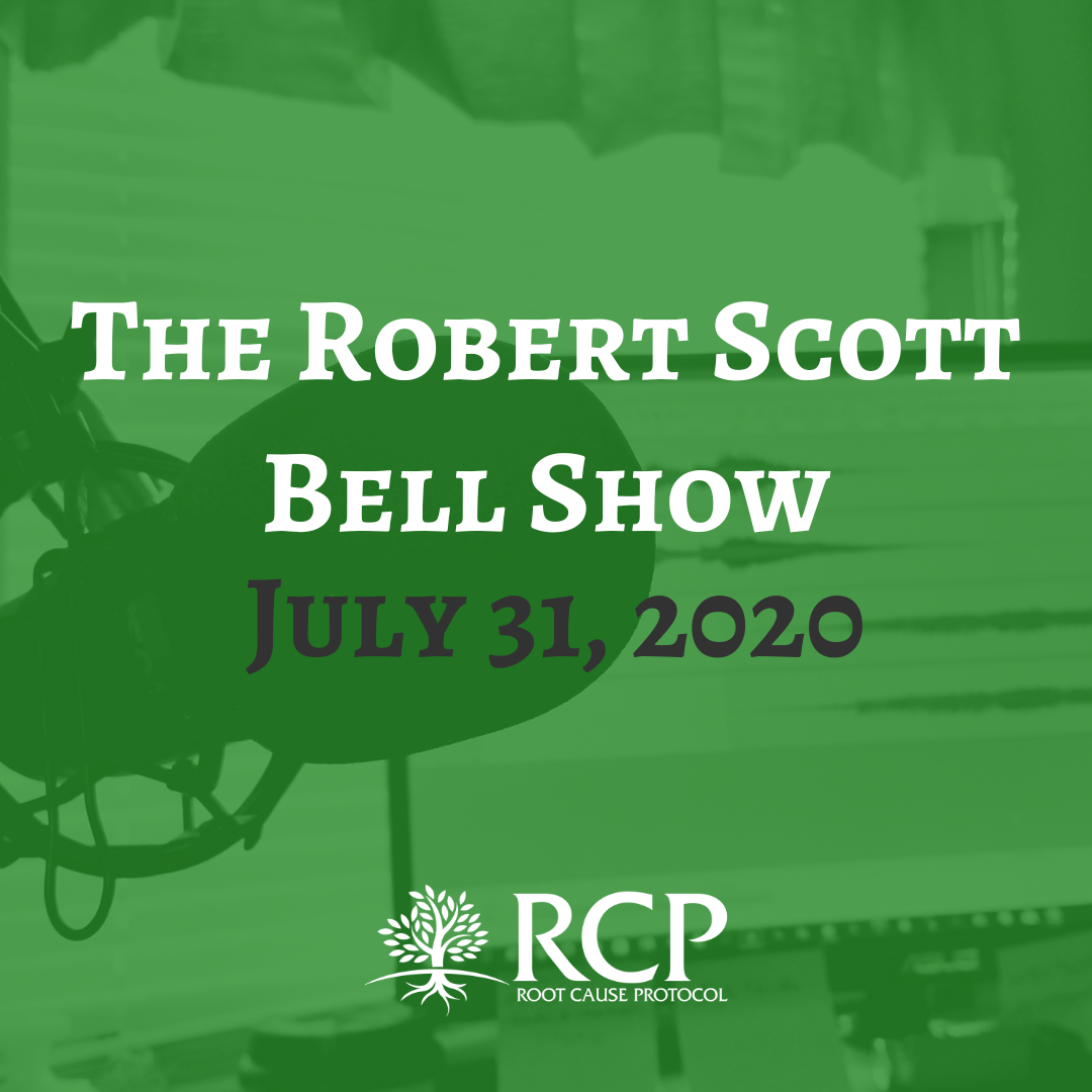The Robert Scott Bell Show | The Metabolic origin of Autism | July 31 ...
