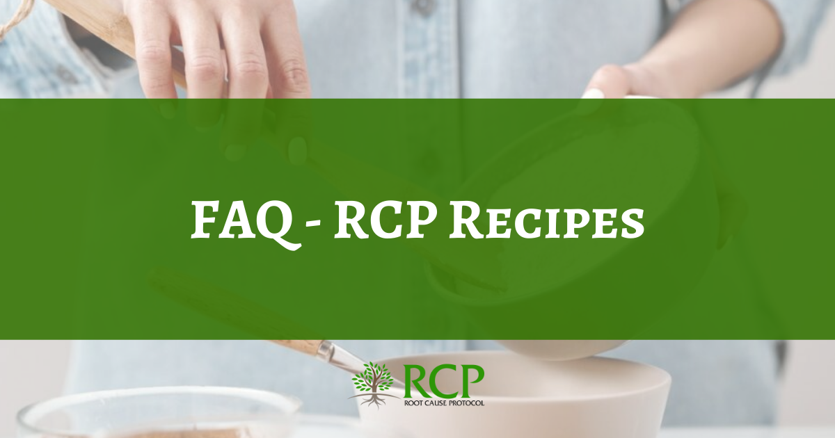 FAQ - RCP Recipes - The Root Cause Protocol