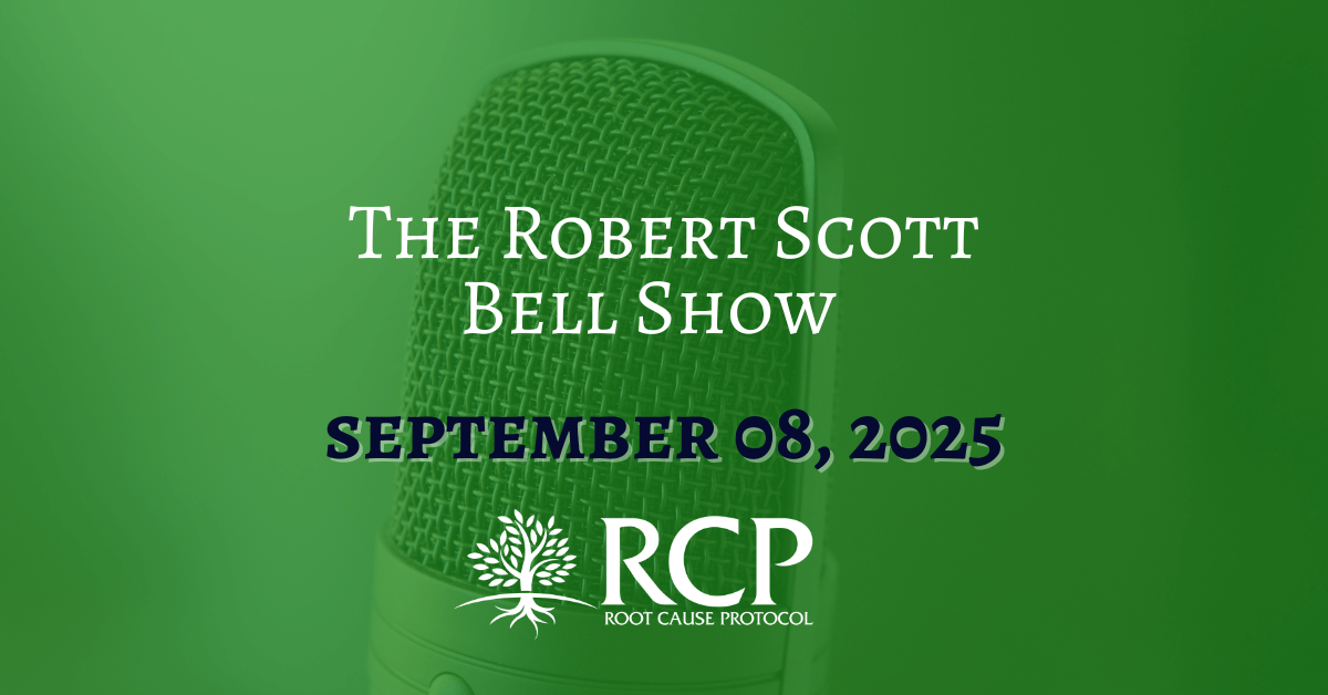 The RSB Show | Autism–Tylenol Link, Morley Robbins, Root Cause Protocol ...